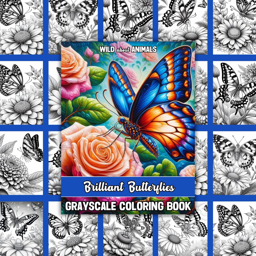 Brilliant Butterflies Grayscale Coloring Book: Wild About Animals ...