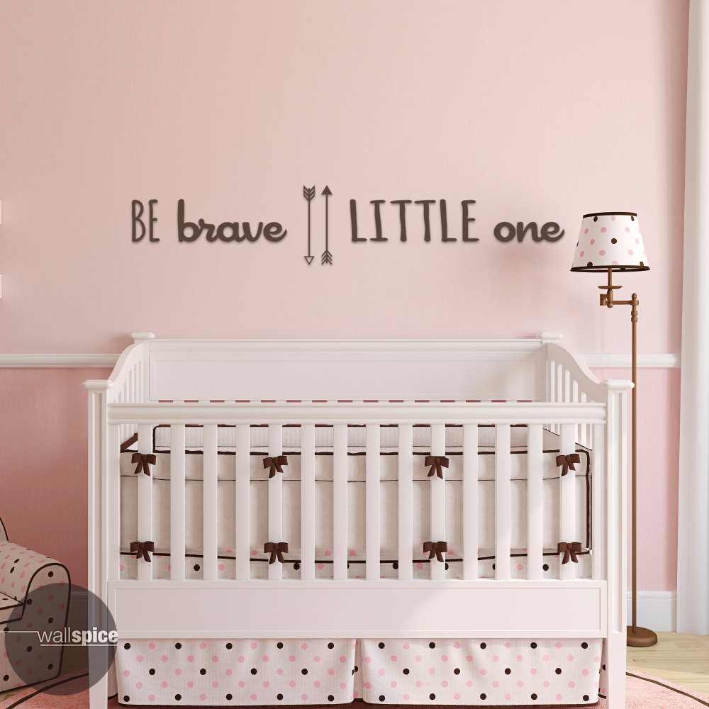 Be Brave Little One Vinyl Wall Decal Sticker Childrens Nursery - Etsy