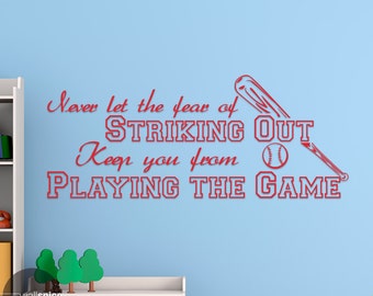 48 Never Let the Fear of Striking Out Keep You From Playing the Game ...
