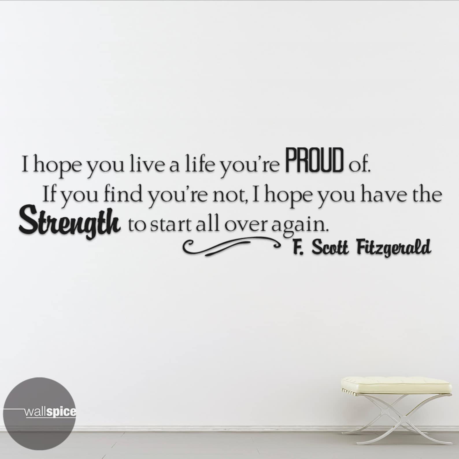I Hope You Live A Life You're Proud of F. Scott Fitzgerald Quote Vinyl ...