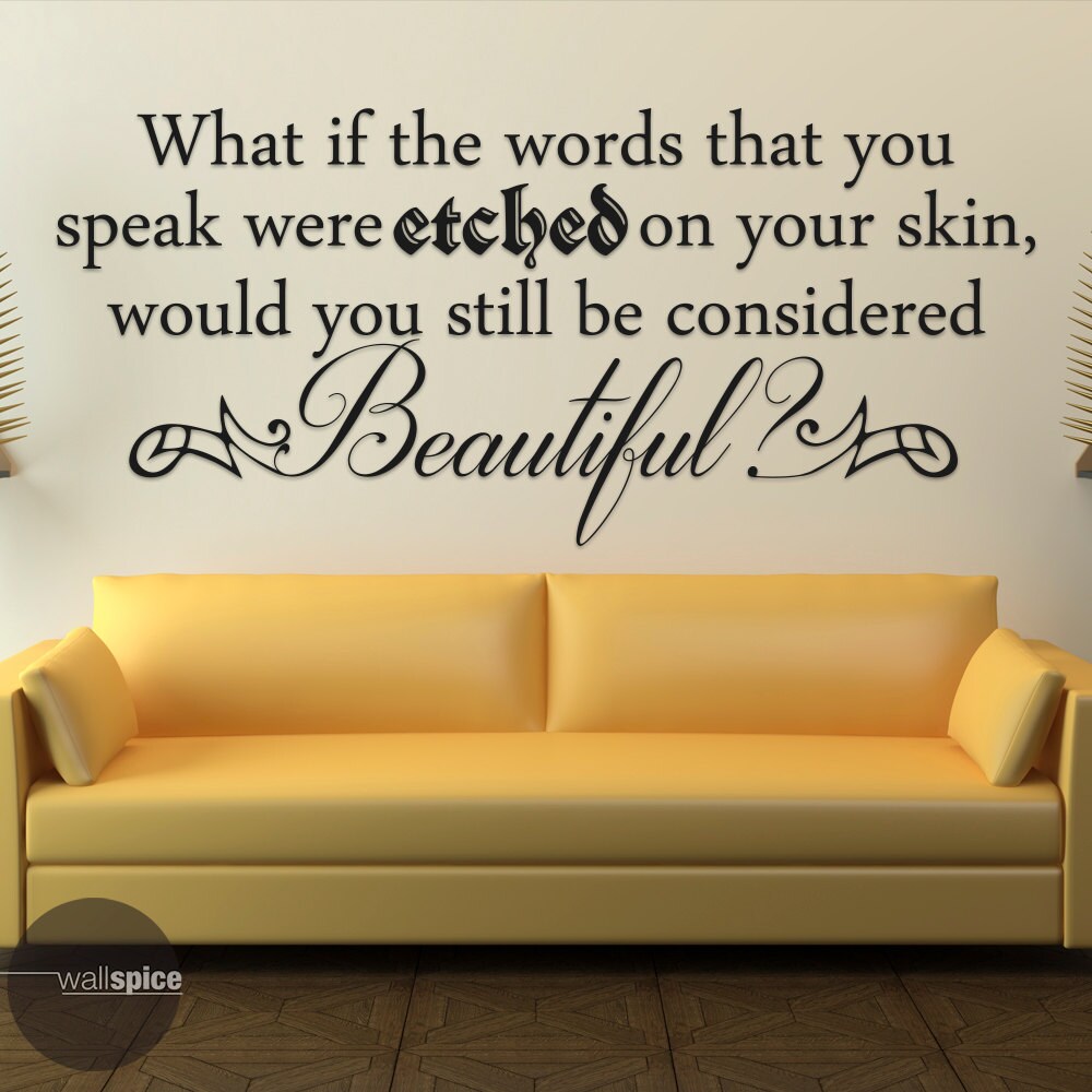 What If the Words That You Speak Were Etched on Your Skin | Etsy