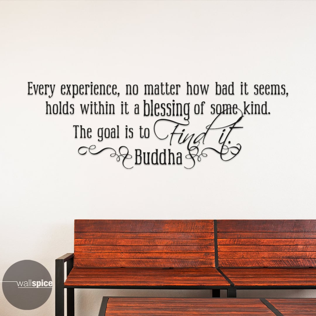 Every Experience No Matter How Bad It Seems Holds Within It A Blessing ...