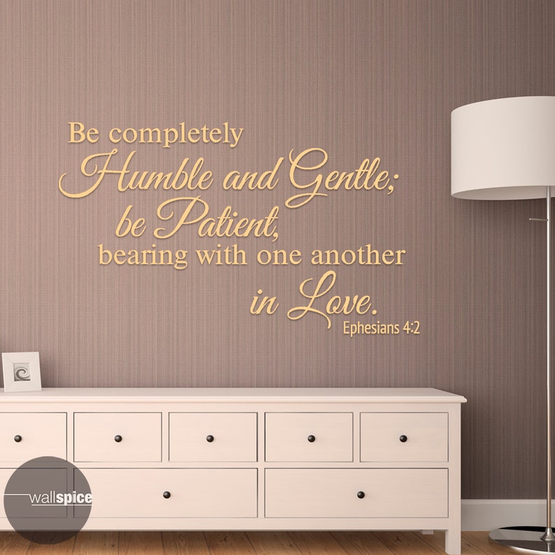 Ephesians 4:2 Be Completely Humble And Gentle Vinyl Wall Decal | Etsy