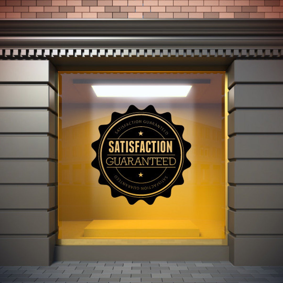 Satisfaction Guaranteed Wall Decal - Vinyl Decal - Car Decal - Id041 - Etsy