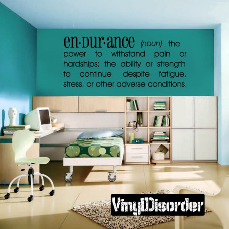 Endurance Noun the Power to Withstand Pain or Hardships - Vinyl Wall ...