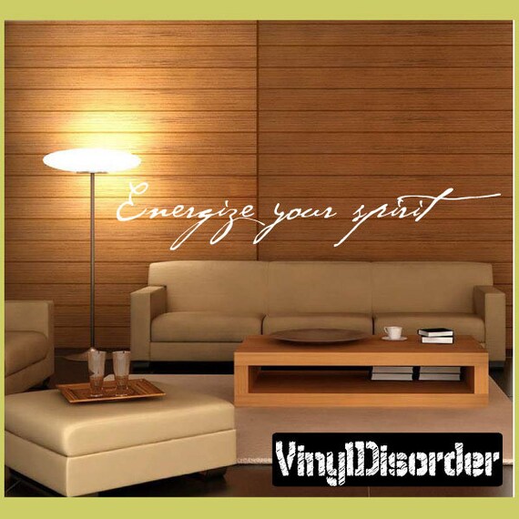 Energize Your Spirit Vinyl Wall Decal Wall Quotes Vinyl | Etsy