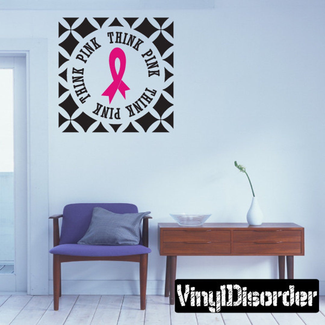Think Pink Ribbon Vinyl Wall Decal or Car Sticker - Wall Quote ...