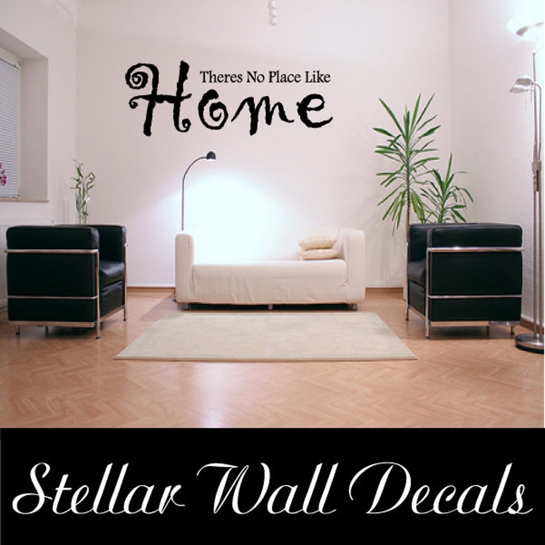 Theres No Place Like Home - Vinyl Wall Decal - Wall Quotes - Vinyl ...