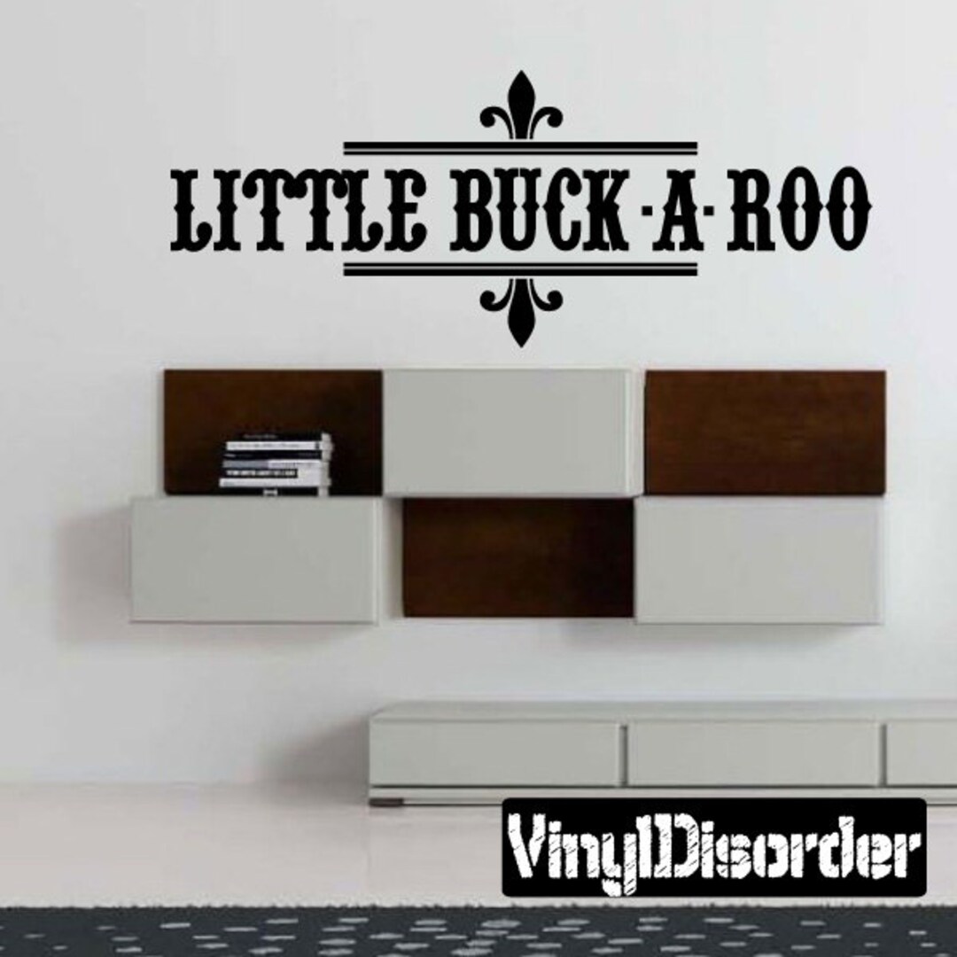 Little Buck a Roo Wall Decal - Vinyl Decal - Wall Quote - Mv026et - Etsy
