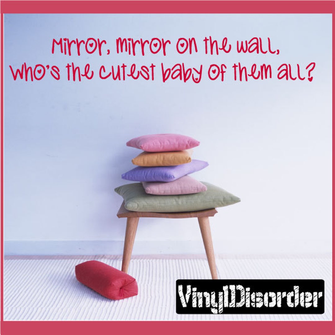 Mirror, Mirror on the Wall, Who's the Cutest Baby of Them All - Vinyl ...