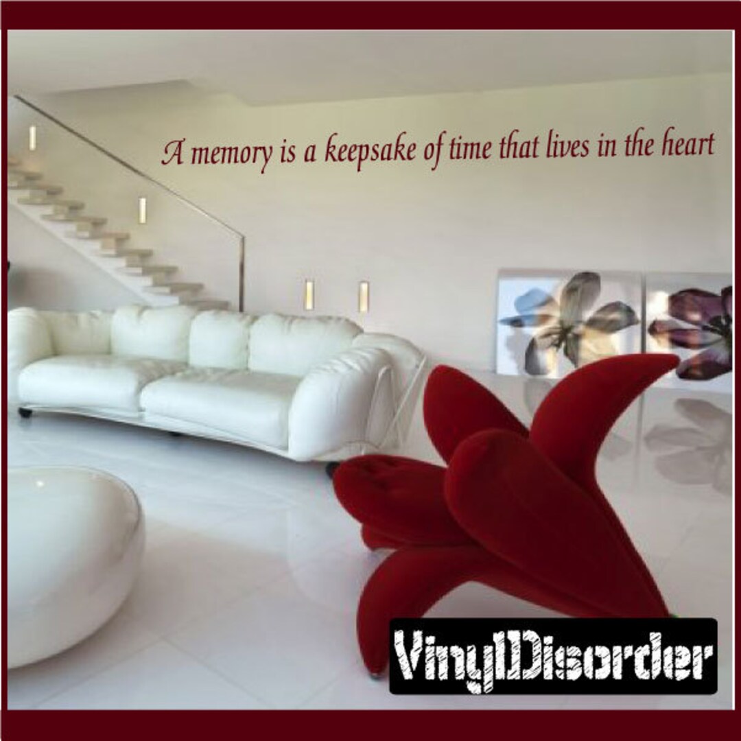 A Memory is a Keepsake of Time That Lives in the Heart - Vinyl Wall ...