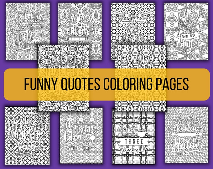 10 Funny Quotes Coloring Pages. Instant Download. Sassy Quotes Coloring ...