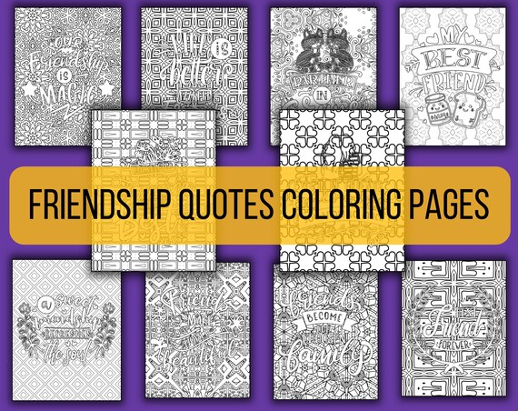10 Friendship Quotes Coloring Pages. Instant Download. Best | Etsy
