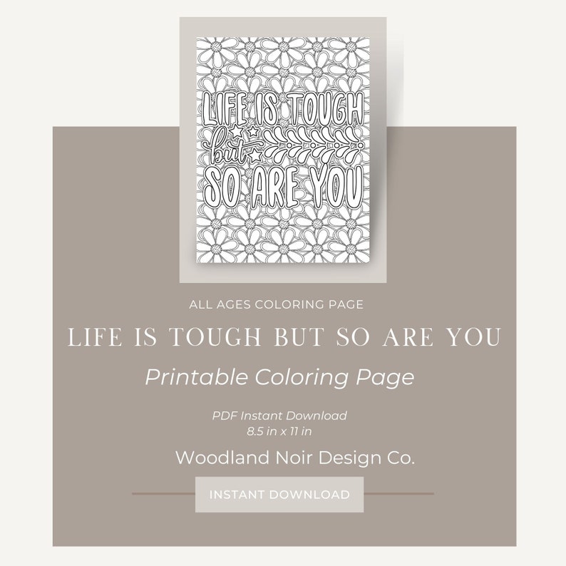 Inspirational Printable Coloring Page - Life is Tough but so Are You - Etsy