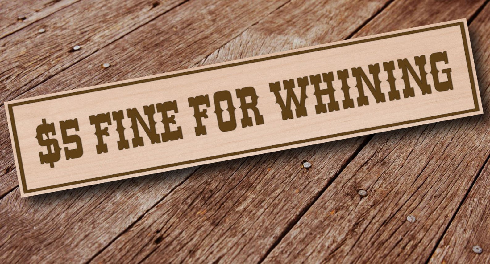 Five Dollar Fee for Whining Wooden Sign - Etsy UK