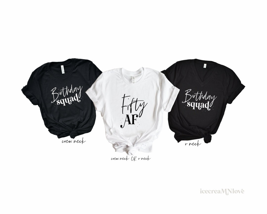 Birthday Party Shirts, 50th Birthday Party Shirts, Fifty Af Shirt ...