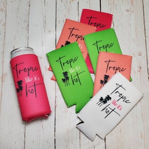 Tropic Like It's Hot Bachelorette Party Slim Can Coolers / Beach ...