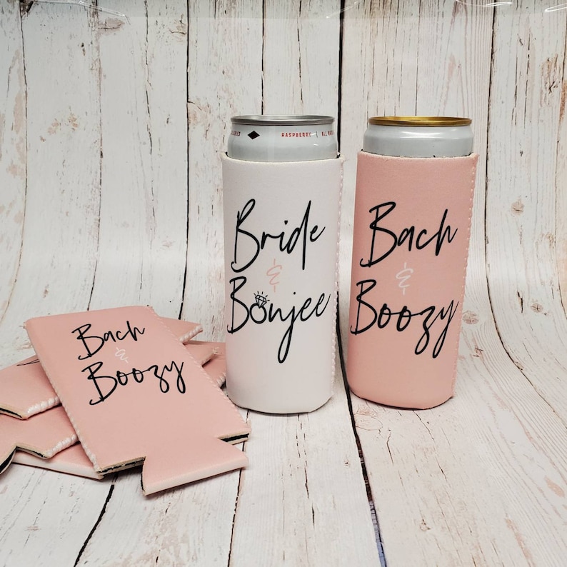 Bride and Boujee and Bach and Boozy Party Can Coolers. Stock . - Etsy