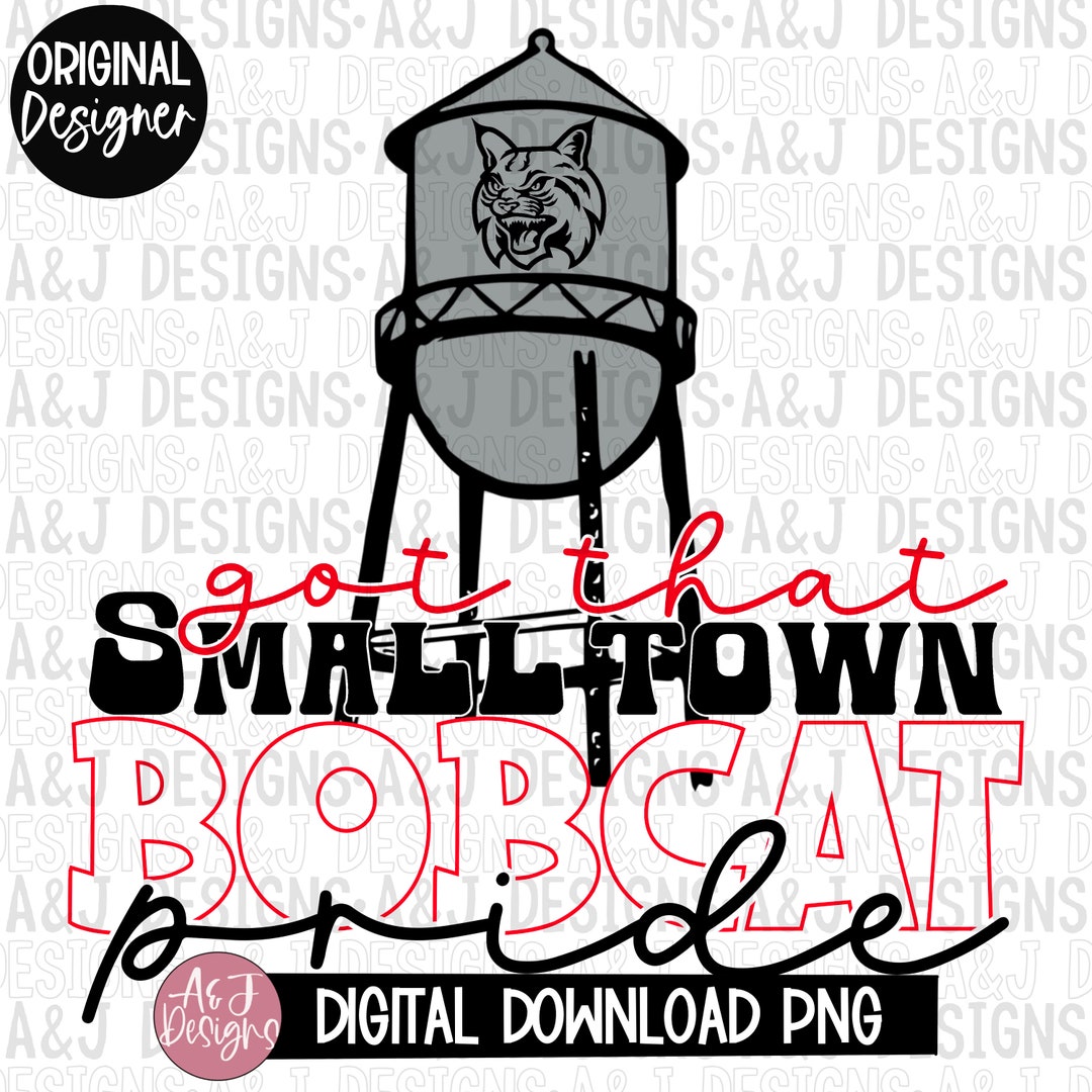 Smalltown Bobcat Pride Png,digital Download,small Town Designs ,sports ...