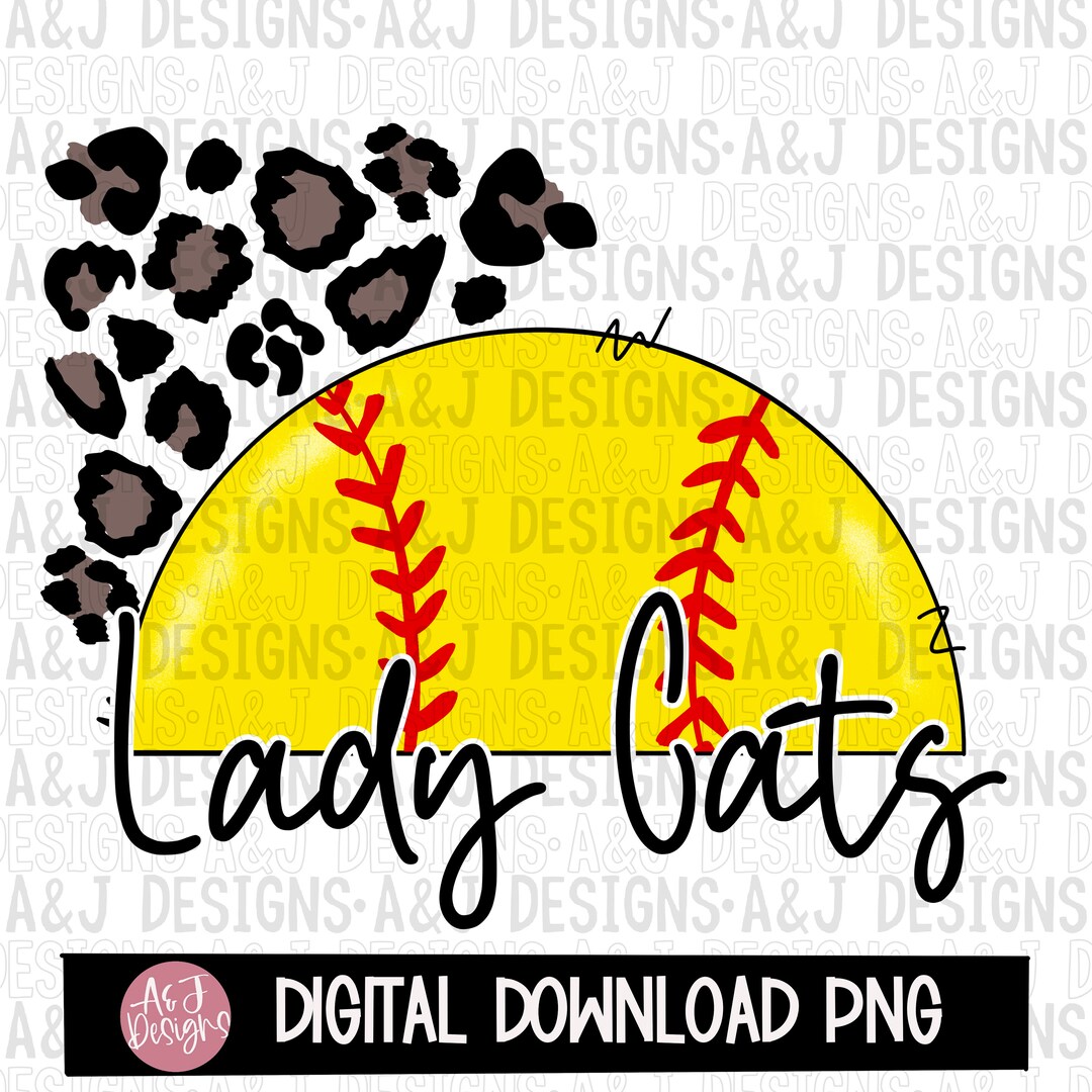 Lady Cats Softball Team, Png,png File for Sublimate, Sports, Softball ...