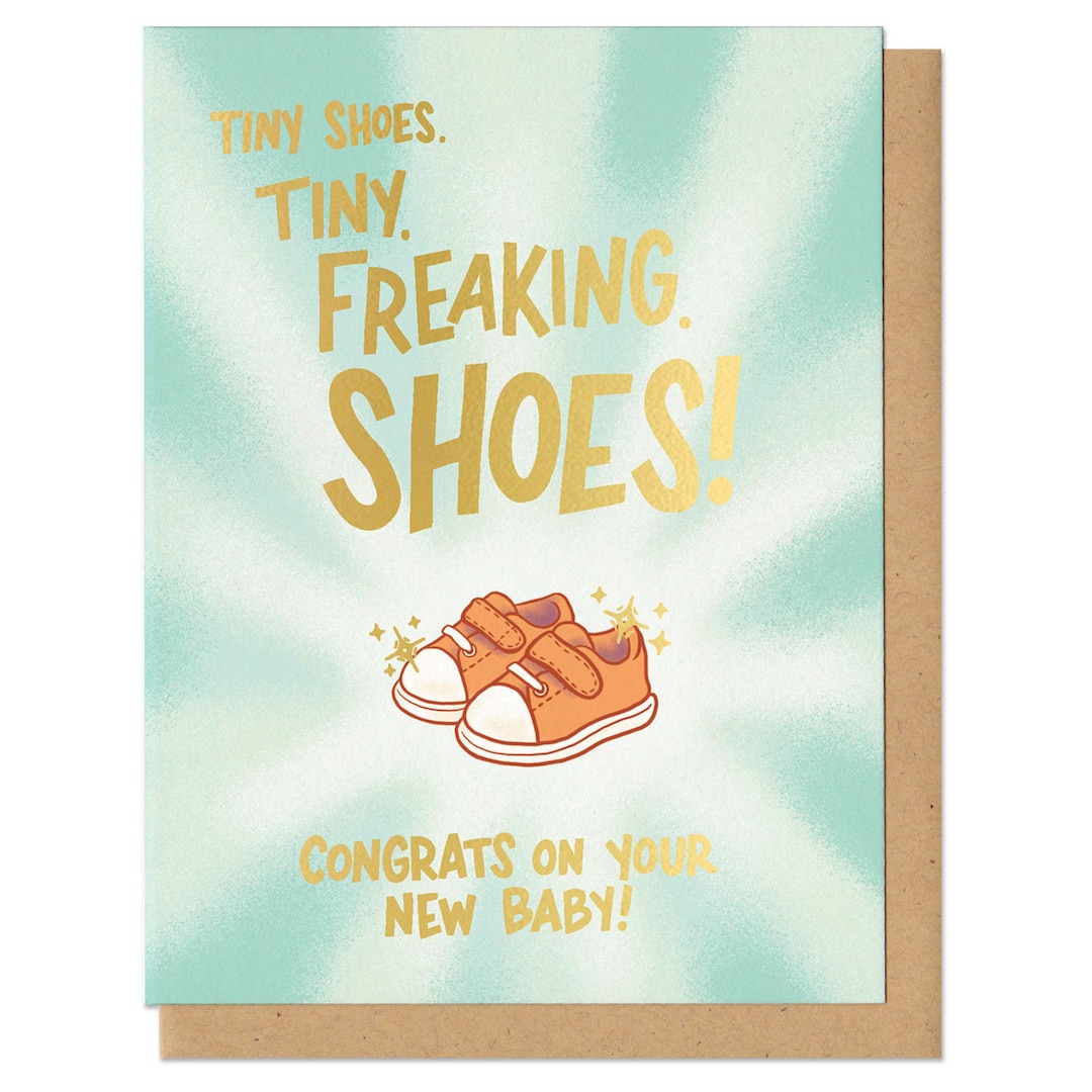 Tiny Freaking Shoes! Congrats on Your New Baby Greeting Card - Etsy
