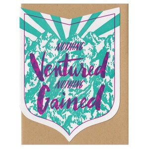 Nothing Ventured Nothing Gained Greeting Card - Etsy