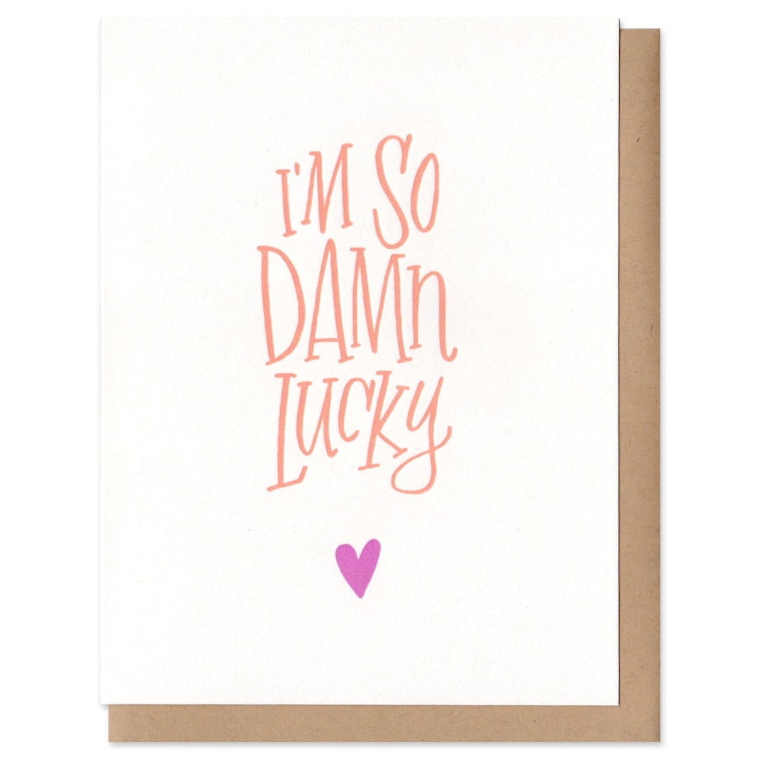 I'm so Damn Lucky Greeting Card - Etsy