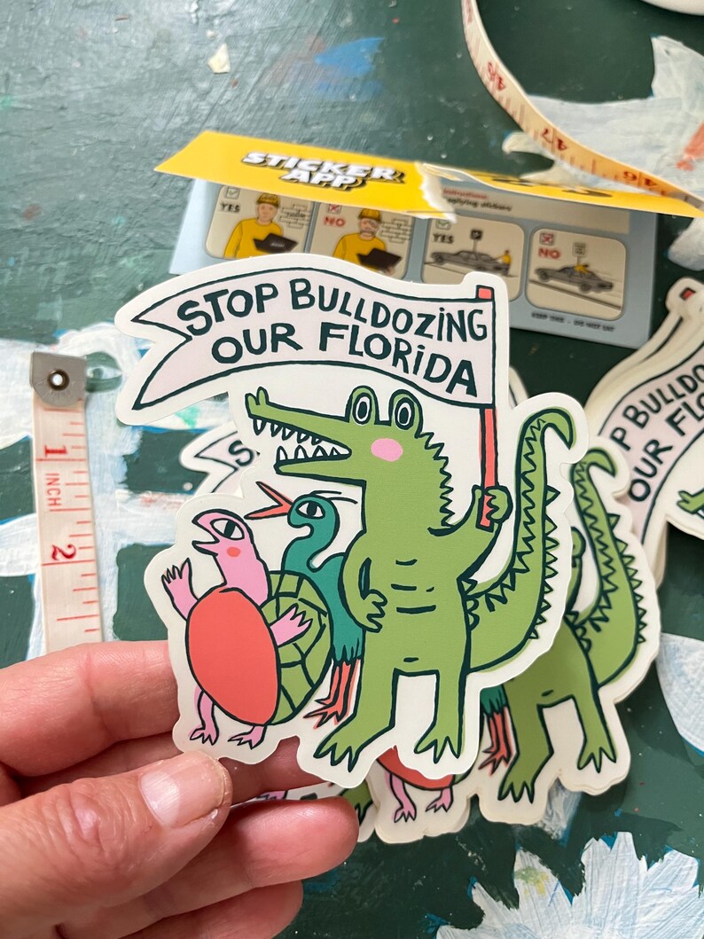 Stop Bulldozing Our Florida Sticker - Etsy