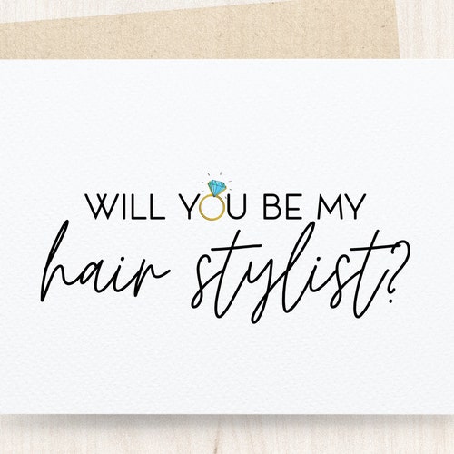 Hair Stylist Card Hairstylist Proposals Will You Be My | Etsy