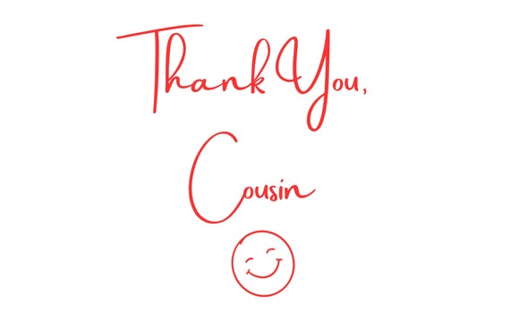 Thank You For Cousins Amazon.com: Gift For Cousin With "Thank You