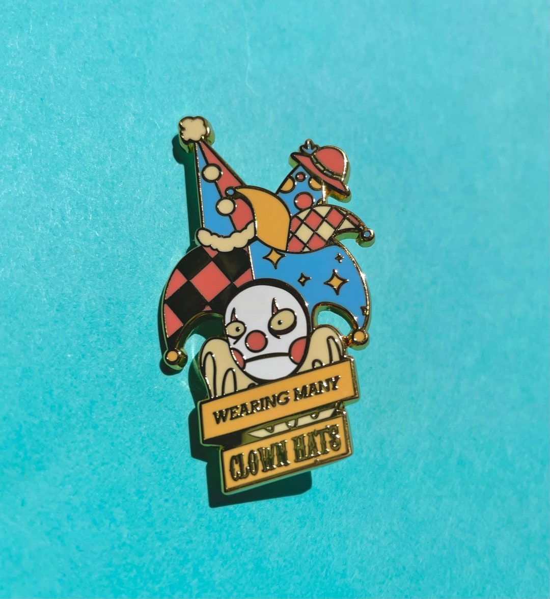 Wearing Many Clown Hats Enamel Pin - Etsy