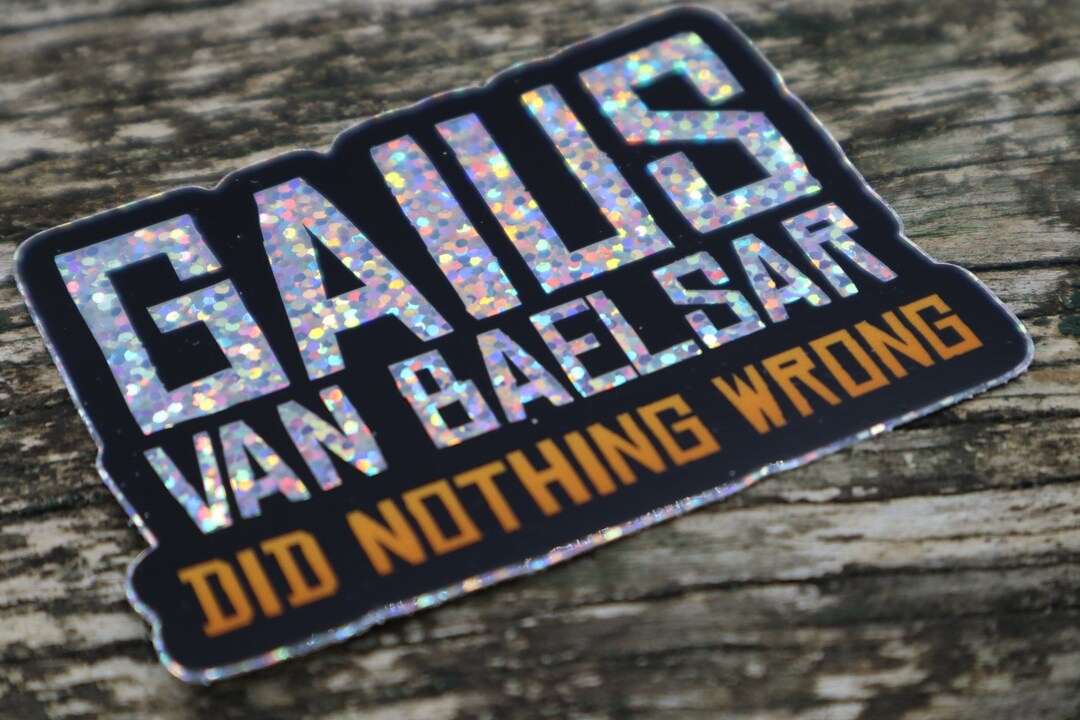 Glitter-sticker (3") - Gaius Van Baelsar Did Nothing Wrong FFXIV Final ...