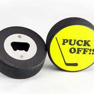 Hockey Puck Bottle Opener (puck Off!) - Etsy