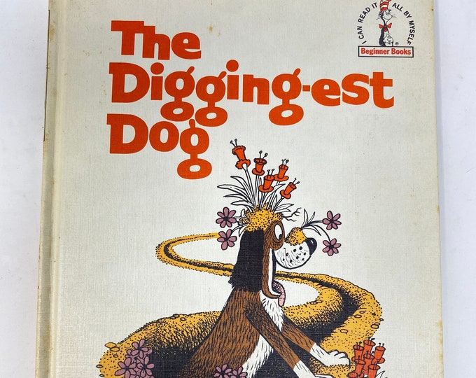 Vintage the Digging-est Dog by Al Perkins, 1967, First Edition, I Can ...