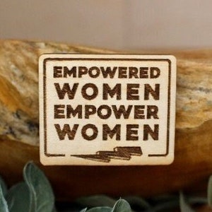 Empowered Women Empower Women Pin - Feminist Tote Bag Pin Back Button ...
