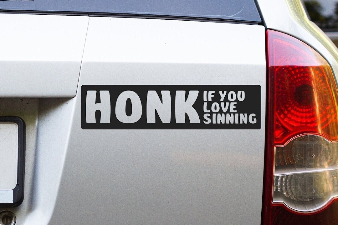 Honk Bumper Sticker - Funny Bumper Sticker - Bumper Sticker - Funny Car ...