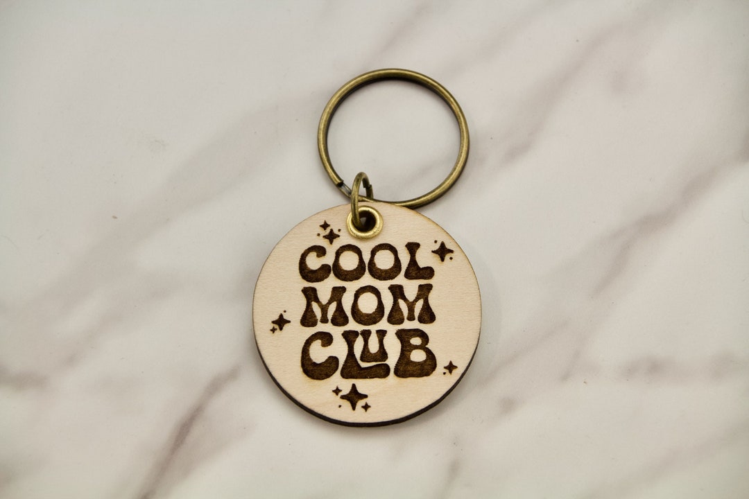 Cool Mom Club Keychain - I'm Not a Regular Mom I'm a Cool Mom - Mama ...