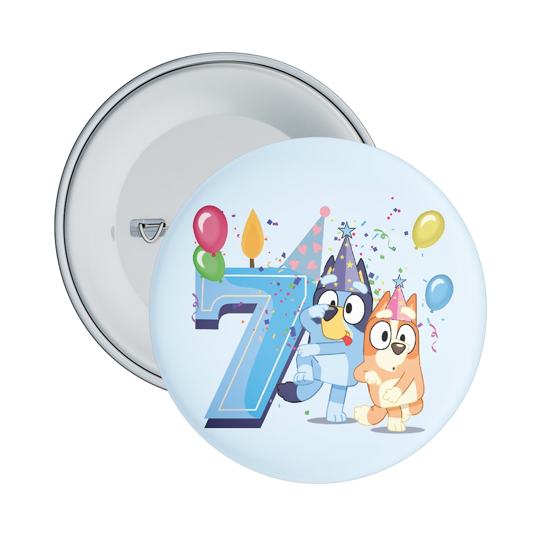 7th Birthday Badge Bluey 59mm Wide - Etsy