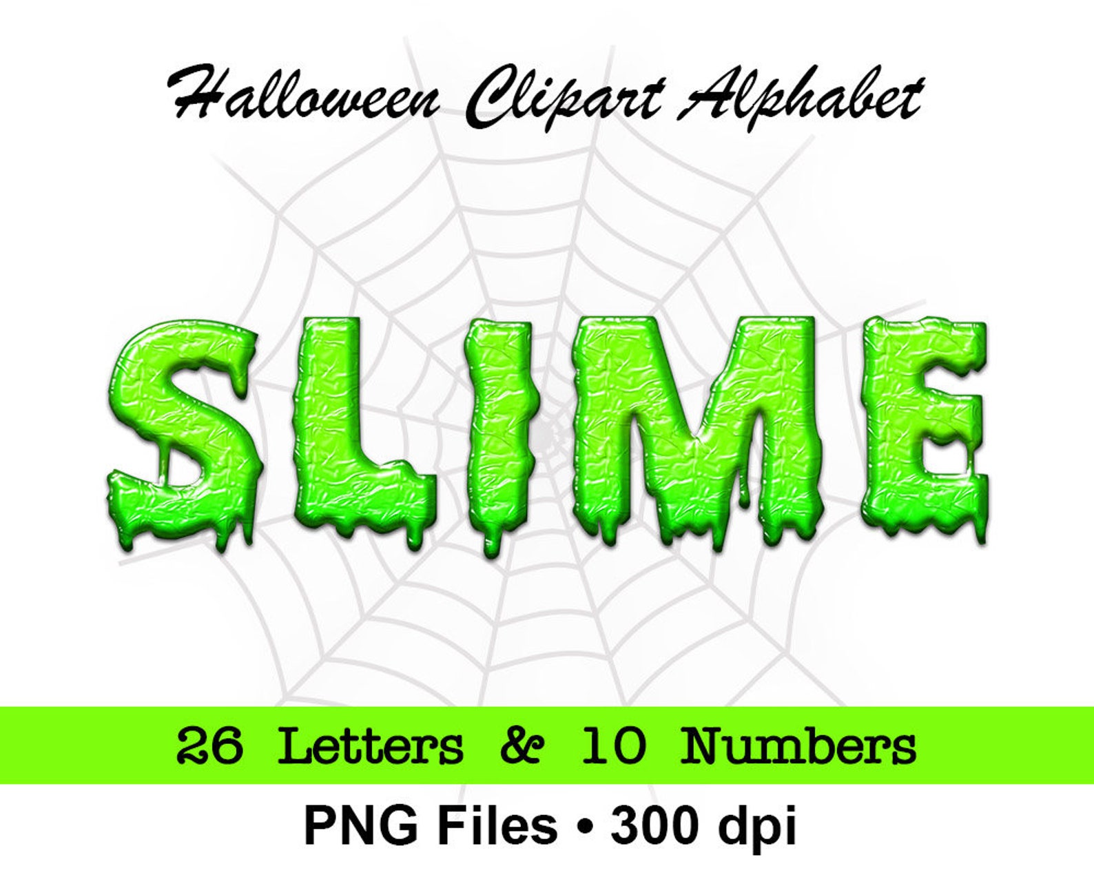 HALLOWEEN Green Slime Alphabet, Stylized Green Slime Letters & Numbers ...
