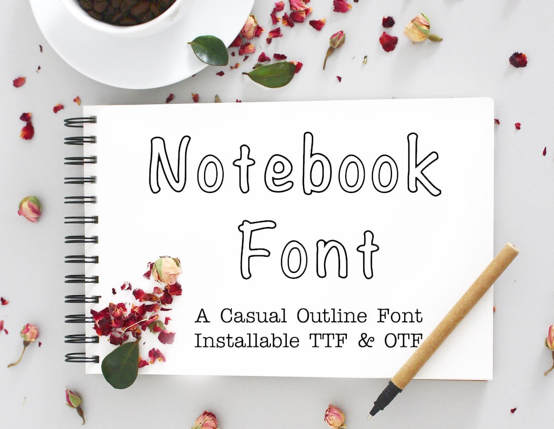Notebook Font Outline TTF & OTF, Installable True Type Font File, Open ...