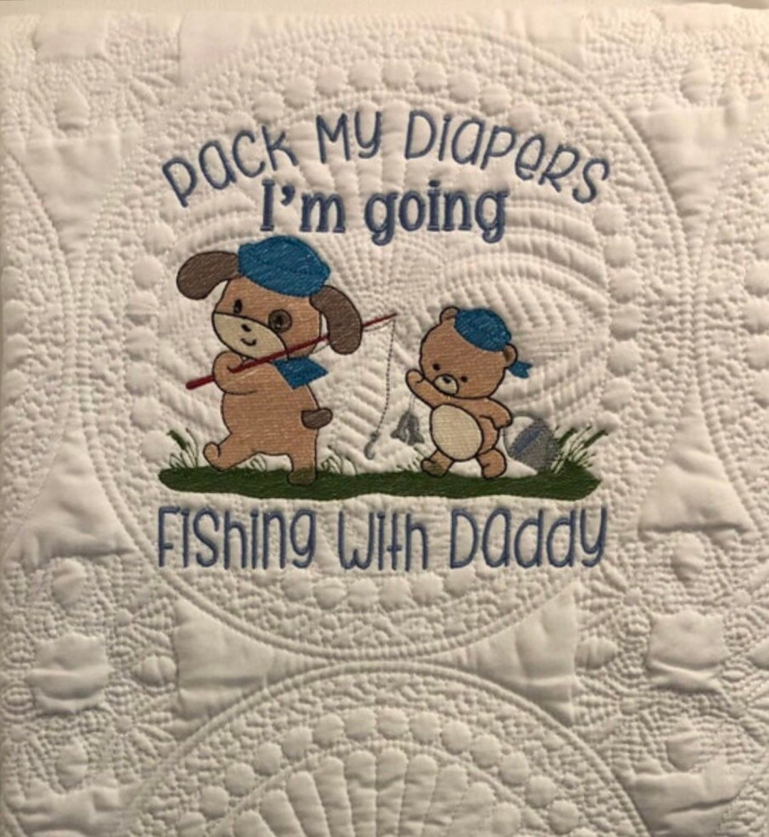Embroidered Baby Quilt Personalized With Name. Fishing With Daddy, Pop ...