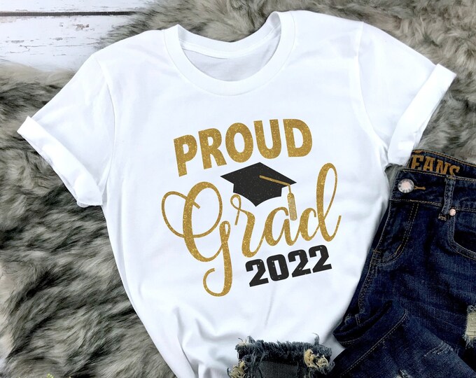 Proud 2022 Grad T-shirt, Graduation Shirts, Gift for Graduate ...