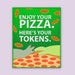 Enjoy Your Pizza. Here's Your Tokens. • Digital Print • 8X10 • Trolls ...