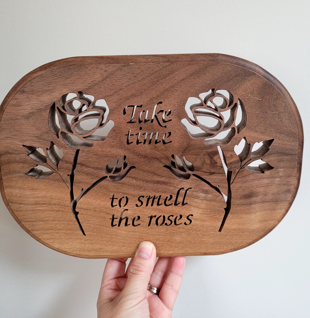 Take Time to Smell the Roses-handmade Wood Wall Sign, Filigree Wood ...