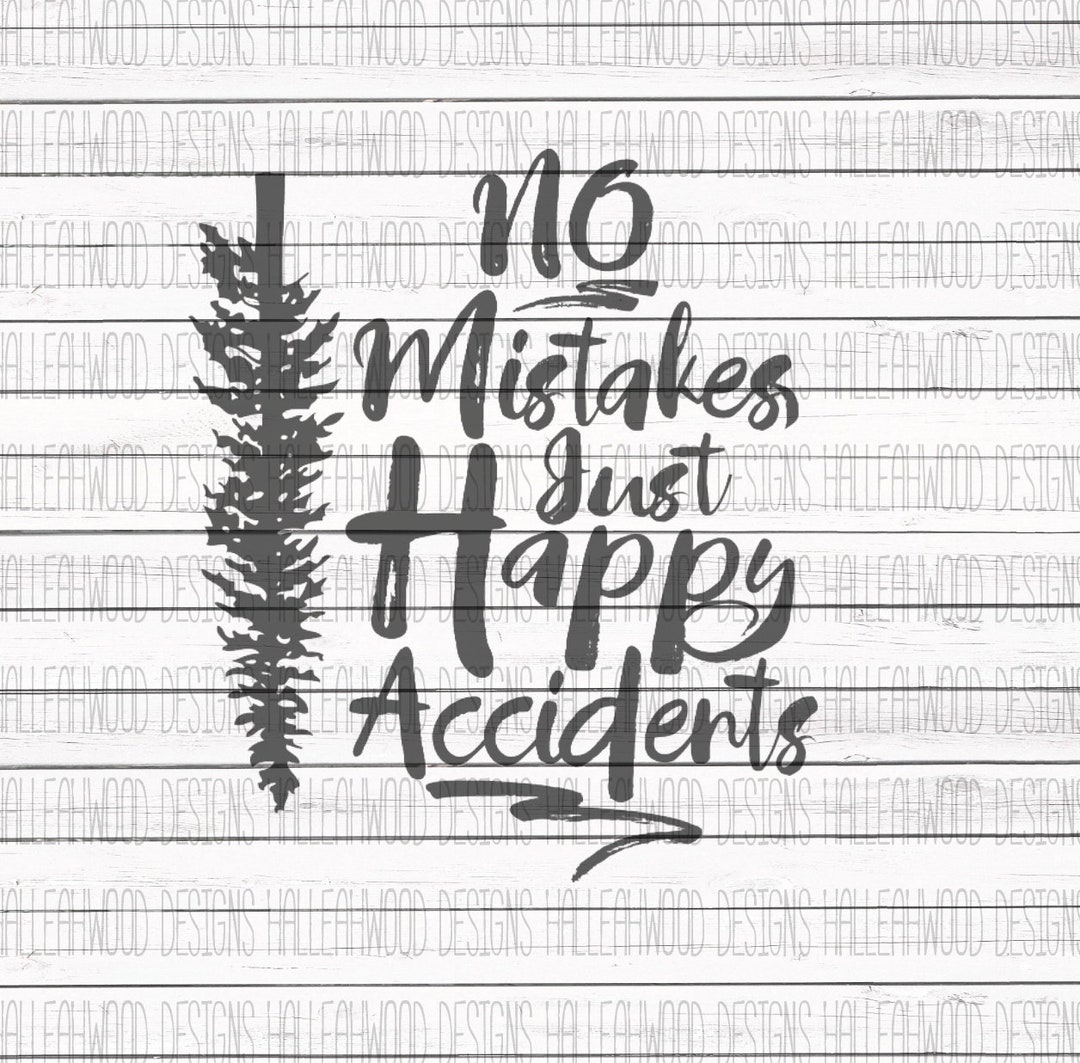 Happy Accidents DIGITAL DESIGN - Etsy