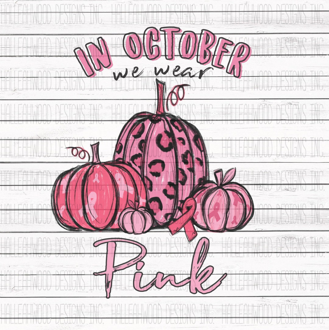 In October We Wear Pink- THE ORIGINAL - Etsy