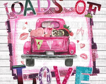 Loads of Love Track Hoe Valentines Day Sublimation Digital Download - Etsy