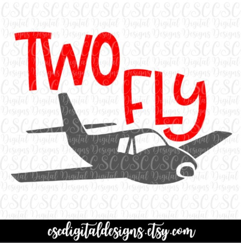 Two Fly svg Airplane Birthday Second Birthday Two Fly | Etsy