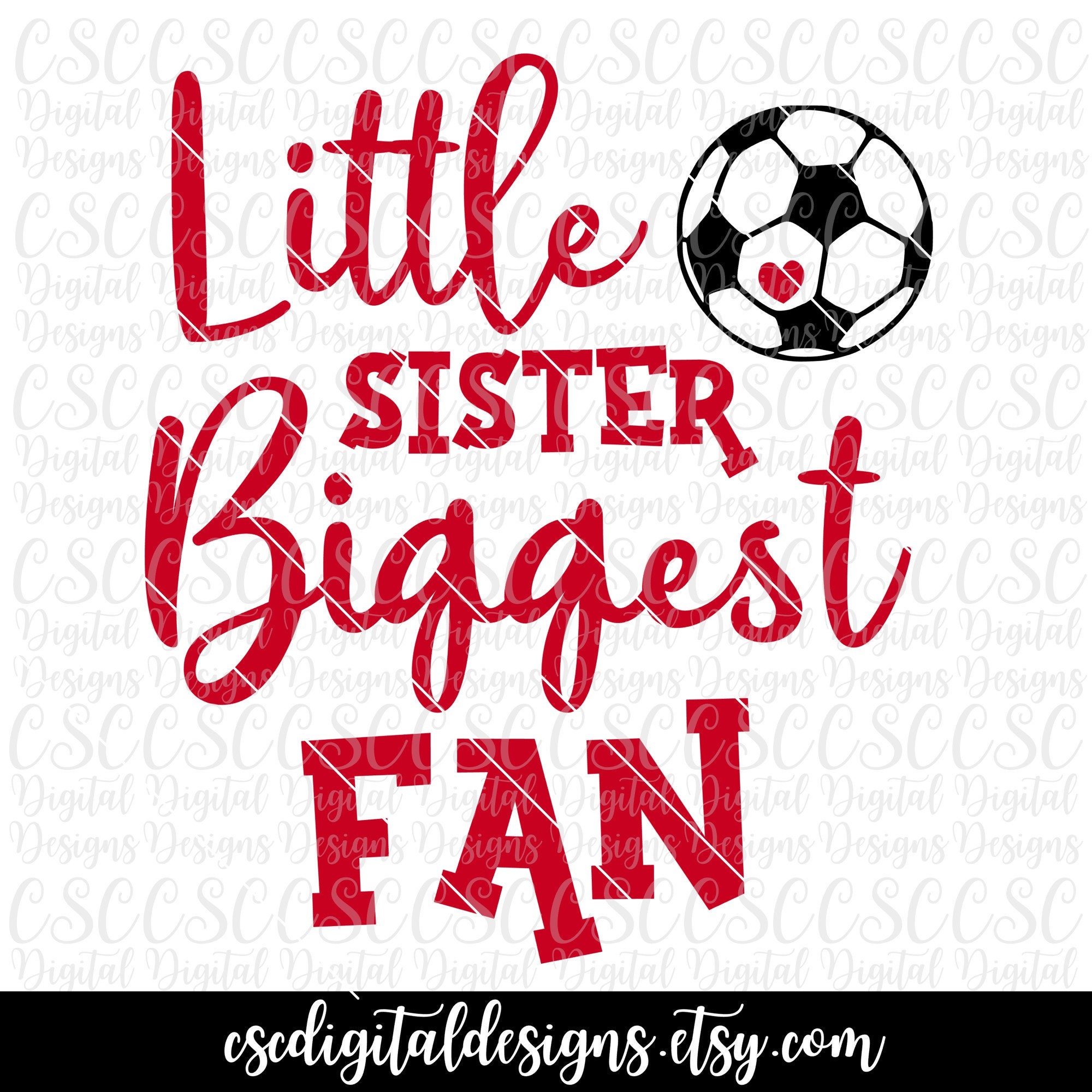 Soccer Sister SVG Little Sister Biggest Fan Cut File Cute | Etsy