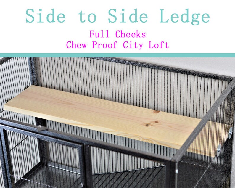 Full Length Cage Ledges for Full Cheeks Chew Proof City Loft - Etsy